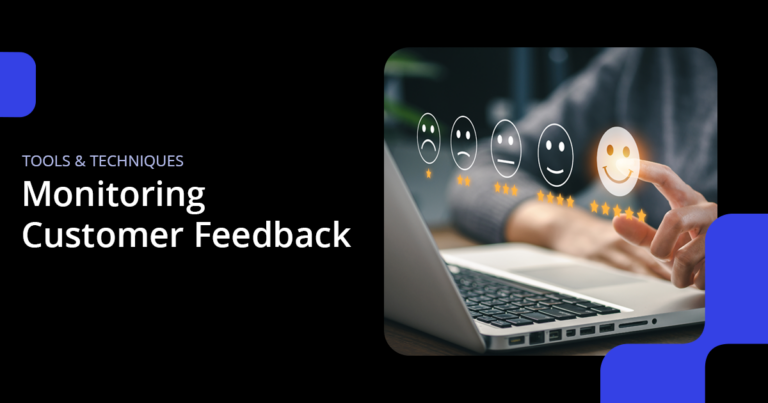 Tools and Techniques for Monitoring Customer Feedback - knots.io
